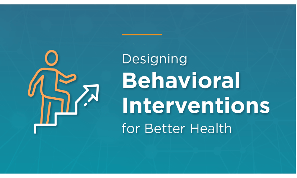 Designing Behavioral Interventions for Better Health - Suntra MedTech ...